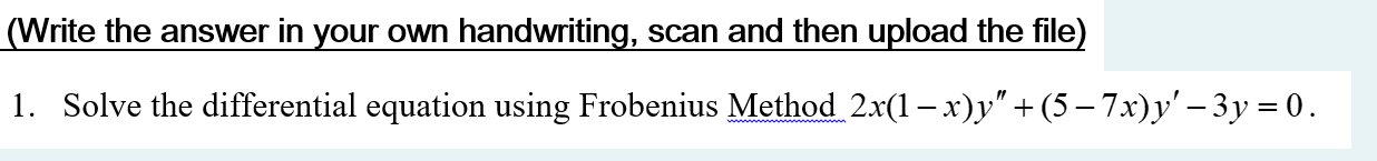 Solved (Write the answer in your own handwriting, scan and | Chegg.com