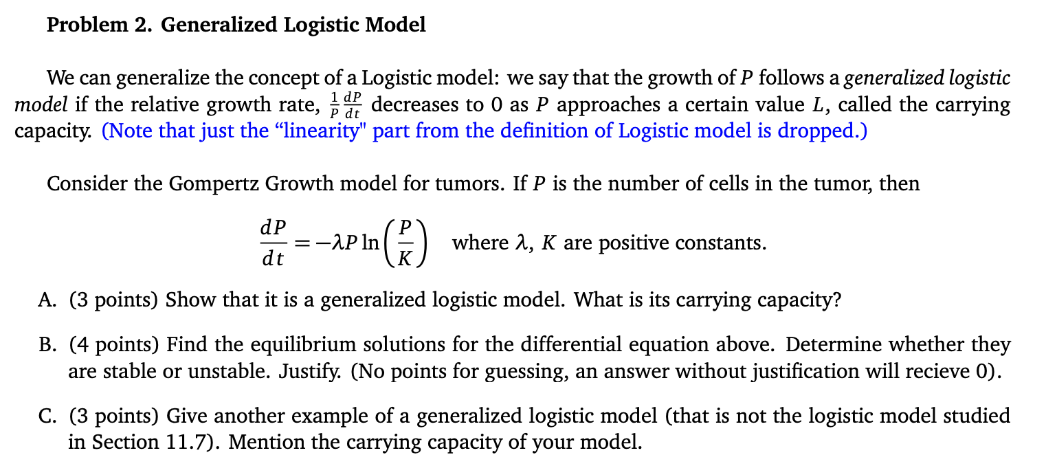 Solved Problem 2. Generalized Logistic Model We can | Chegg.com