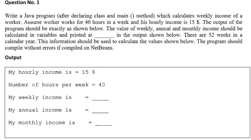 Solved Question No. 1 Write a Java program (after declaring | Chegg.com