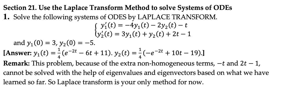 Solved Section 21. Use the Laplace Transform Method to solve | Chegg.com