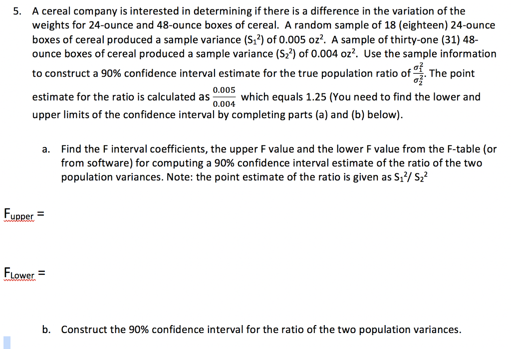 Solved 5. A cereal company is interested in determining if | Chegg.com