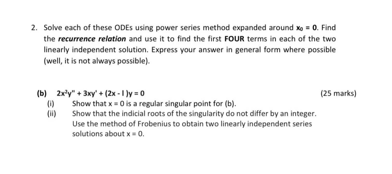 Solved 2. Solve each of these ODEs using power series method | Chegg.com