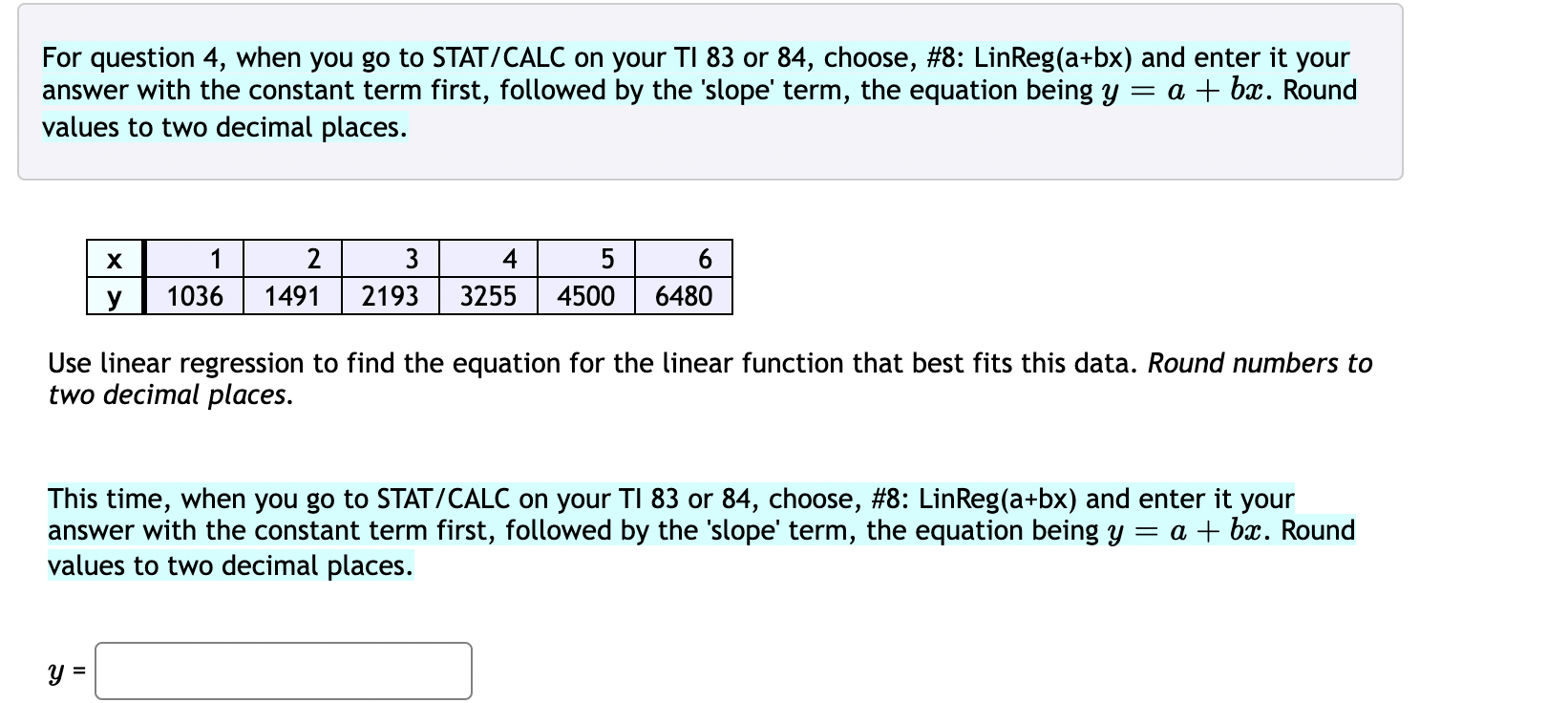 Solved For question 4, when you go to STAT/CALC on your TI | Chegg.com