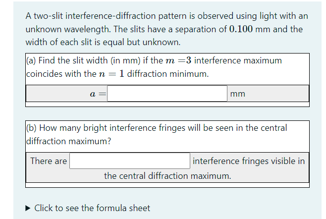 Solved A Two Slit Interference Diffraction Pattern Is