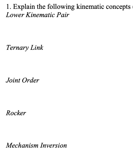 Solved 1. Explain the following kinematic concepts Lower | Chegg.com