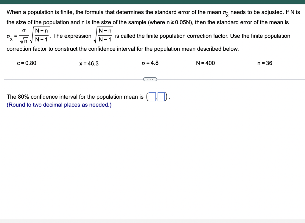 Solved When A Population Is Finite The Formula That