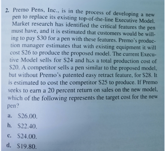 Solved 2. Premo Pens, Inc., is in the process of developing | Chegg.com