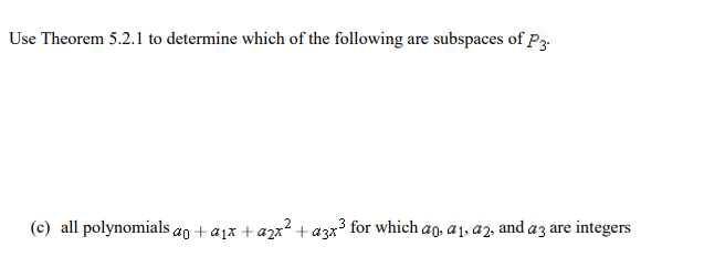Solved Use Theorem 5.2.1 to determine which of the following | Chegg.com