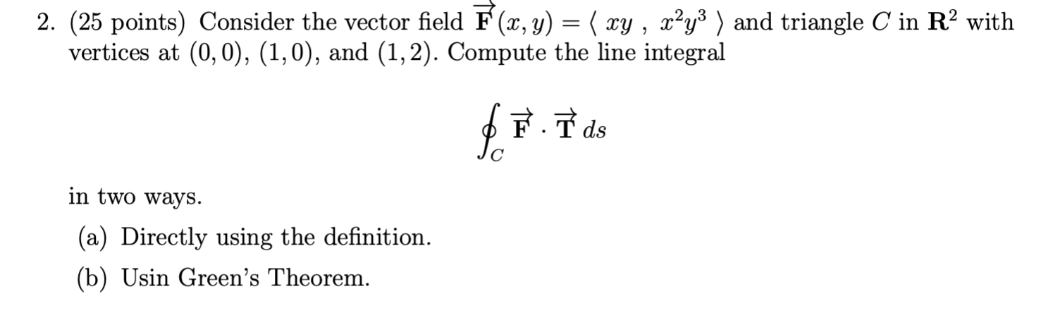 Solved (25 points) Consider the vector field | Chegg.com