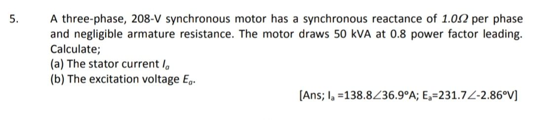Solved A three-phase, 208-V synchronous motor has a | Chegg.com