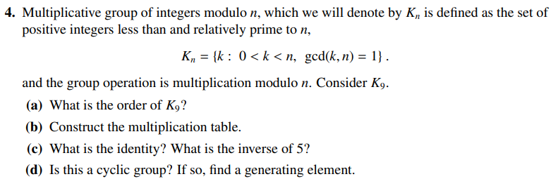 Solved 4. Multiplicative group of integers modulo n, which | Chegg.com