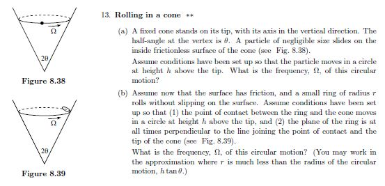 Solved 13. Rolling in a cone ** Figure 8.38 (a) A fixed cone | Chegg.com