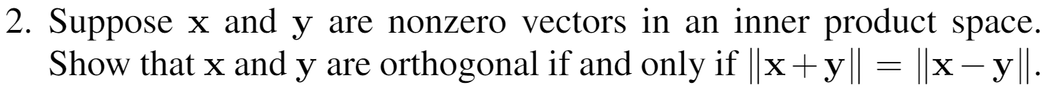 Solved Suppose x ﻿and y ﻿are nonzero vectors in an inner | Chegg.com