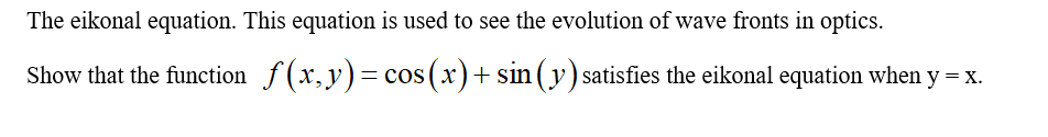 Solved The eikonal equation. This equation is used to see | Chegg.com