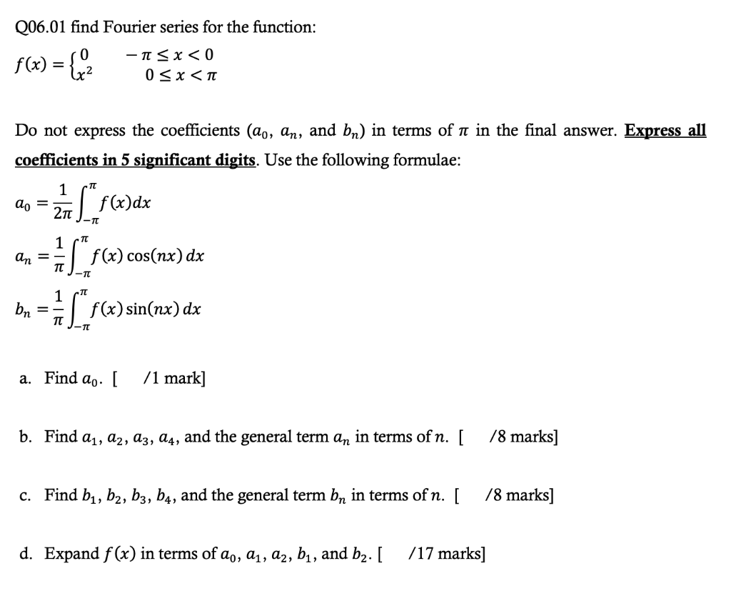 Solved Q06.01 find Fourier series for the function: | Chegg.com