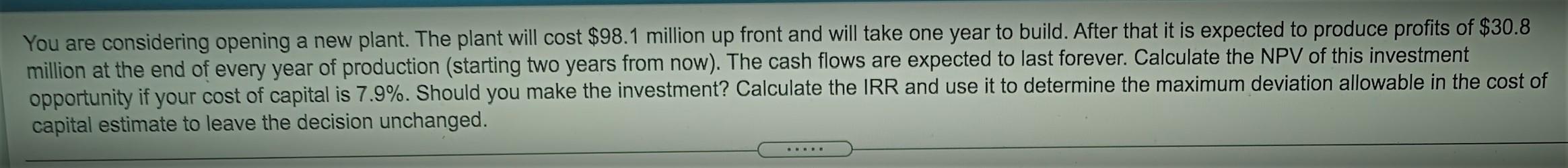 Solved Calculate the IRR and use it to determine the | Chegg.com