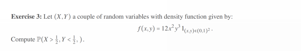 Solved Exercise 3: Let (X,Y) a couple of random variables | Chegg.com