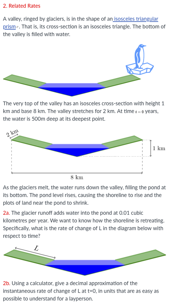 Solved 2. Related Rates A valley, ringed by glaciers, is in | Chegg.com