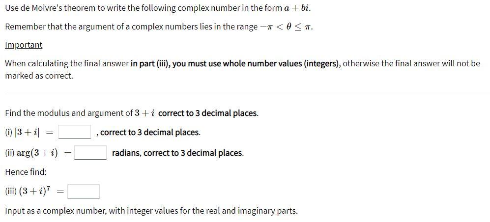 Solved Use de Moivre's theorem to write the following | Chegg.com