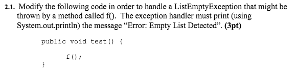 Solved 2.1. Modify the following code in order to handle a | Chegg.com