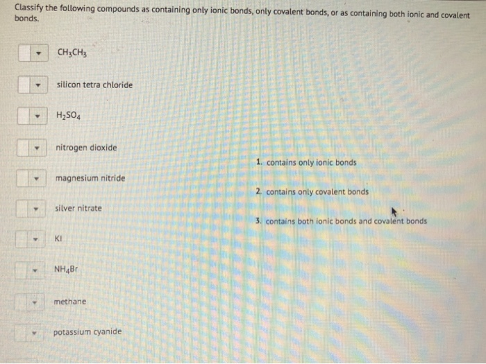Solved Classify the following compounds as containing only | Chegg.com