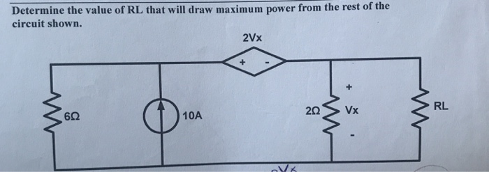 Solved Determine the value of RL that will draw maximum | Chegg.com
