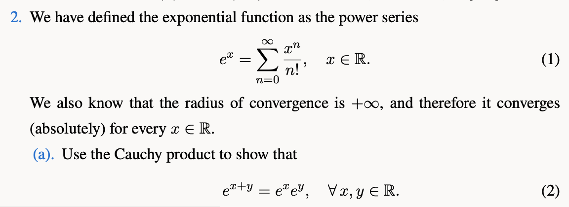 Solved 2. We have defined the exponential function as the | Chegg.com