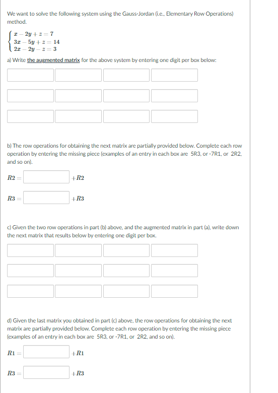 Solved We want to solve the following system using the | Chegg.com