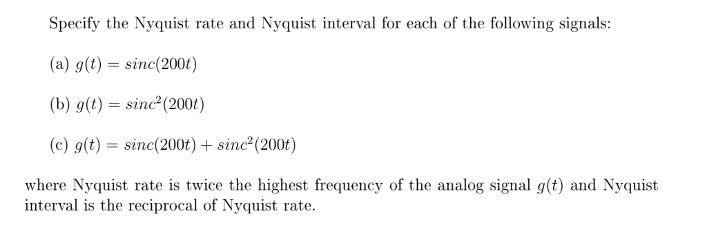 Solved Specify the Nyquist rate and Nyquist interval for | Chegg.com