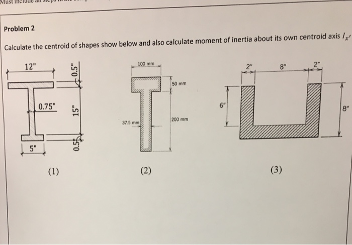 Solved Calculate the centroid of shapes show below and also | Chegg.com