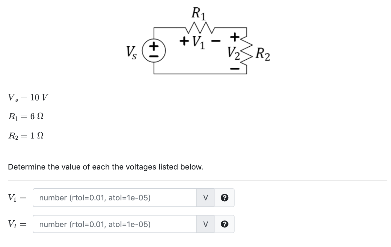 Solved R1 m. + V1 + + VS V2 R2 V = 10 V R1 = 6.12 R2=112 | Chegg.com