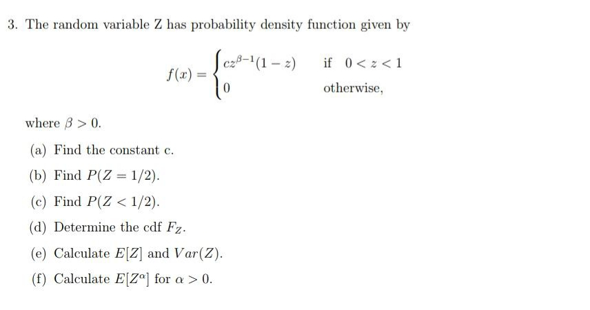 Solved 3. The random variable Z has probability density | Chegg.com