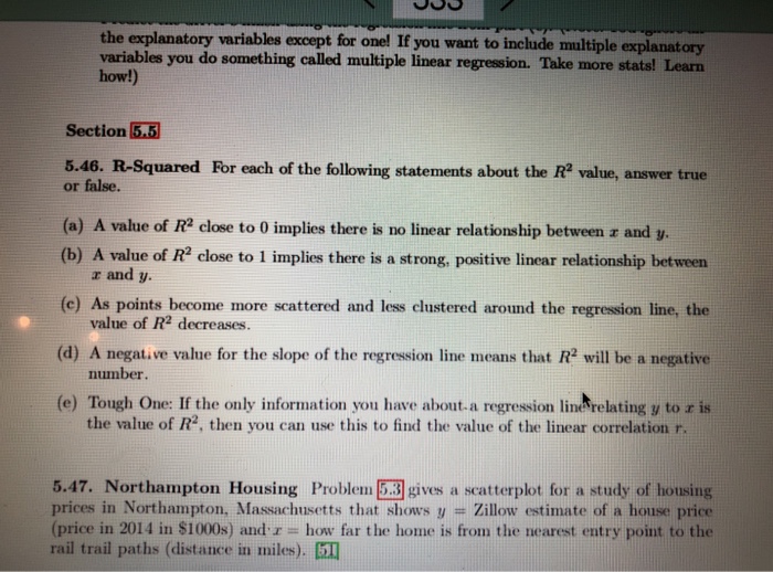 Solved the explanatory variables except for one! If you want | Chegg.com