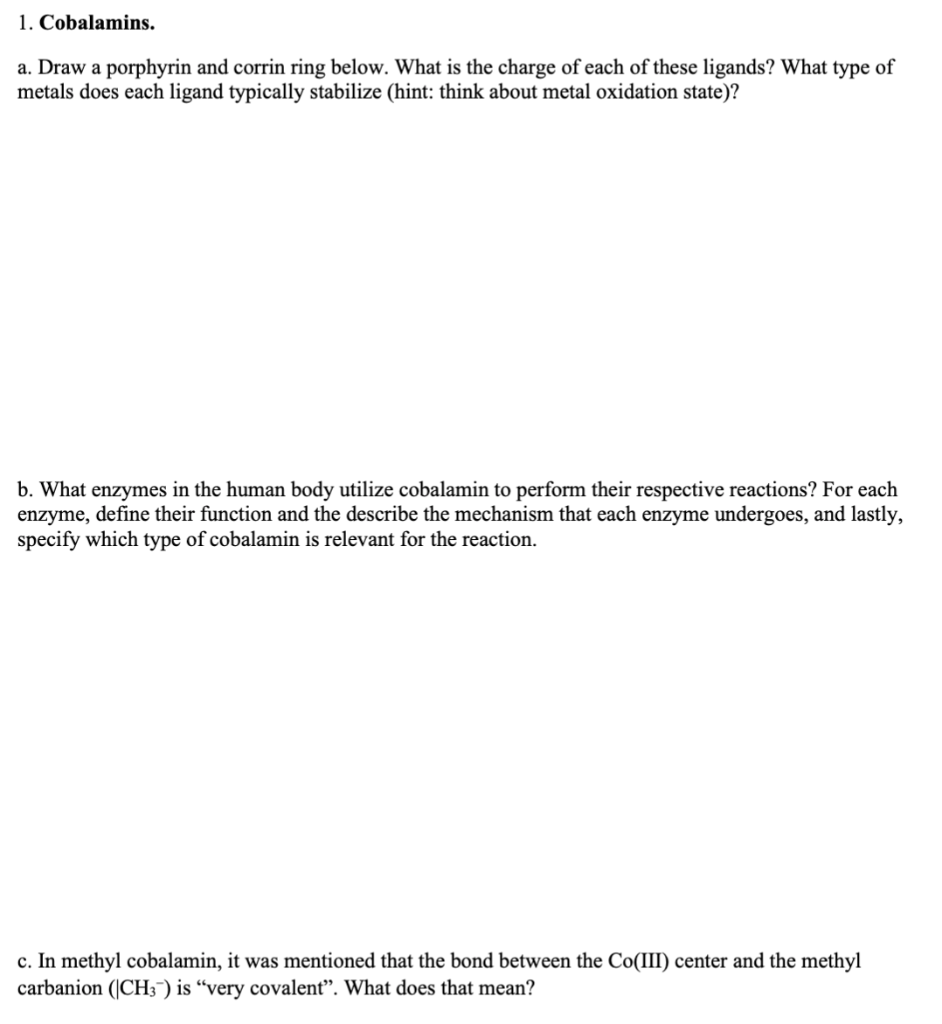 Solved 1. Cobalamins. a. Draw a porphyrin and corrin ring | Chegg.com