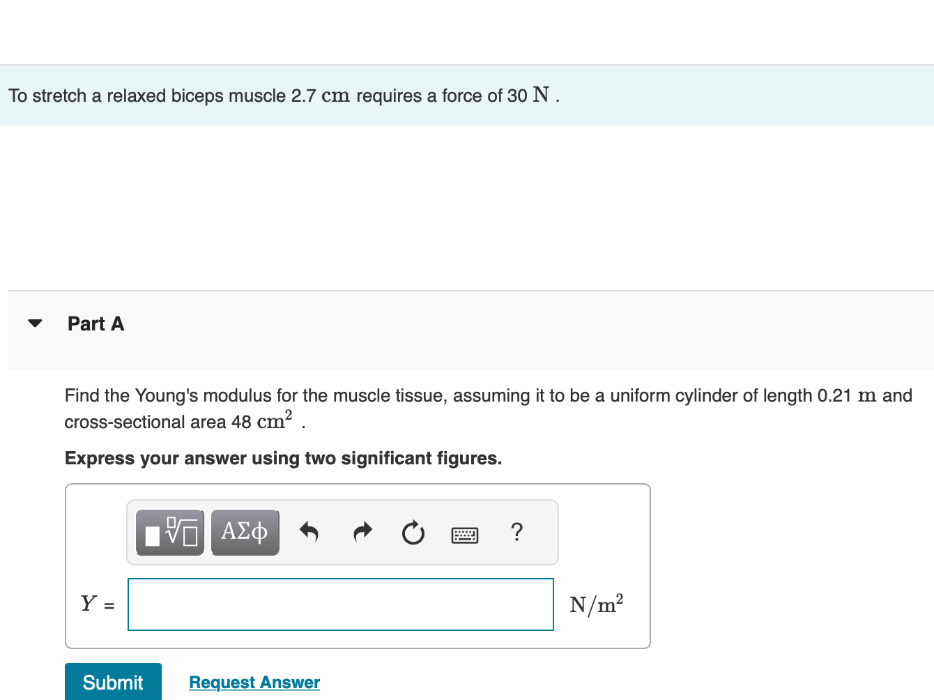 Solved To stretch a relaxed biceps muscle 2.7 cm requires a | Chegg.com