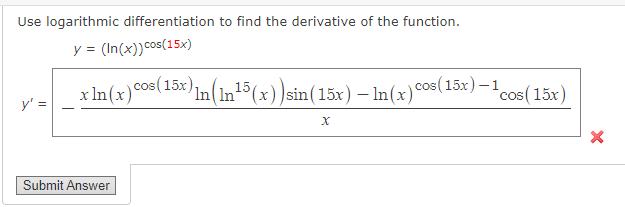 Solved Use logarithmic differentiation to find the | Chegg.com