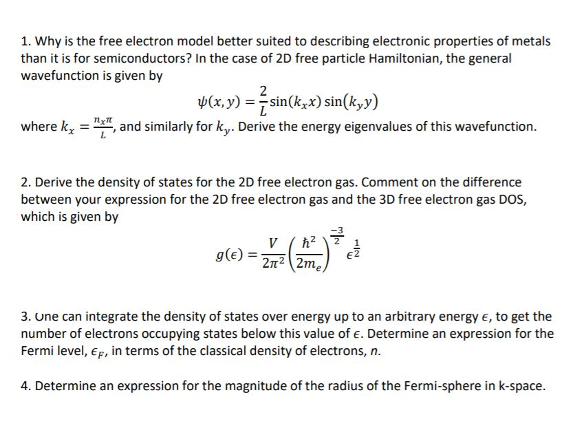 Solved 1. Why is the free electron model better suited to | Chegg.com