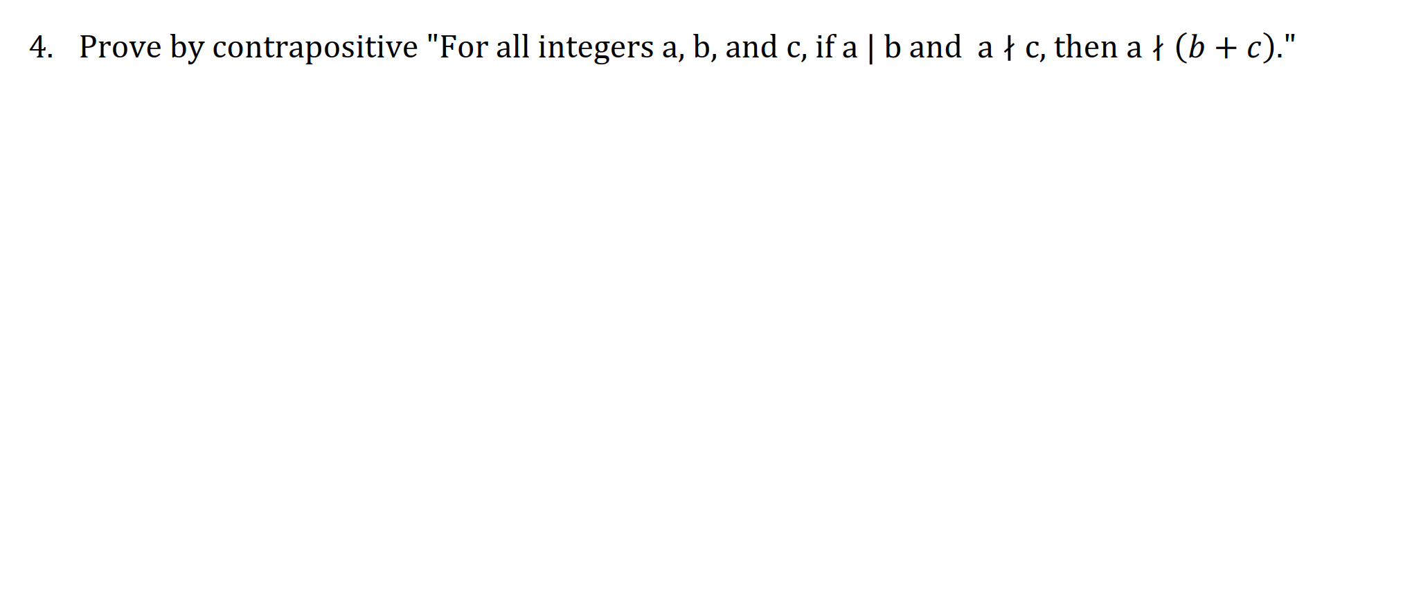 Solved 4. Prove by contrapositive "For all integers a, b, | Chegg.com