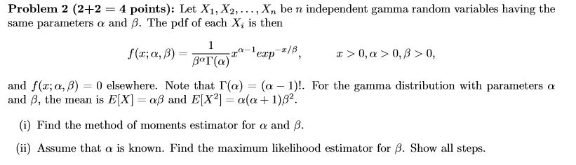 Solved Problem 2 (2+2 = 4 points): Let X1, X2, ..., X., be n | Chegg.com