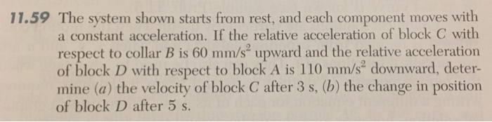 Solved 11.59 The system shown starts from rest, and each | Chegg.com