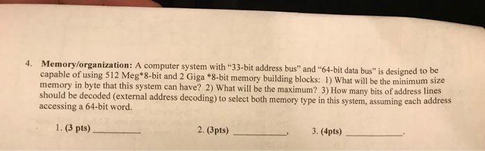 Solved Memory/organization: A computer system with "33-bit | Chegg.com