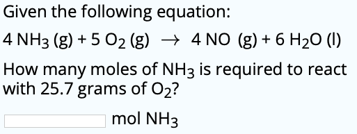 Solved Given the following equation: 4 NH3 (g)5 O2 (g) > 4 | Chegg.com