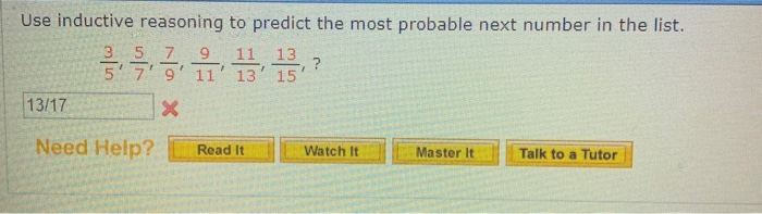 Solved Use Inductive Reasoning To Predict The Most Probable