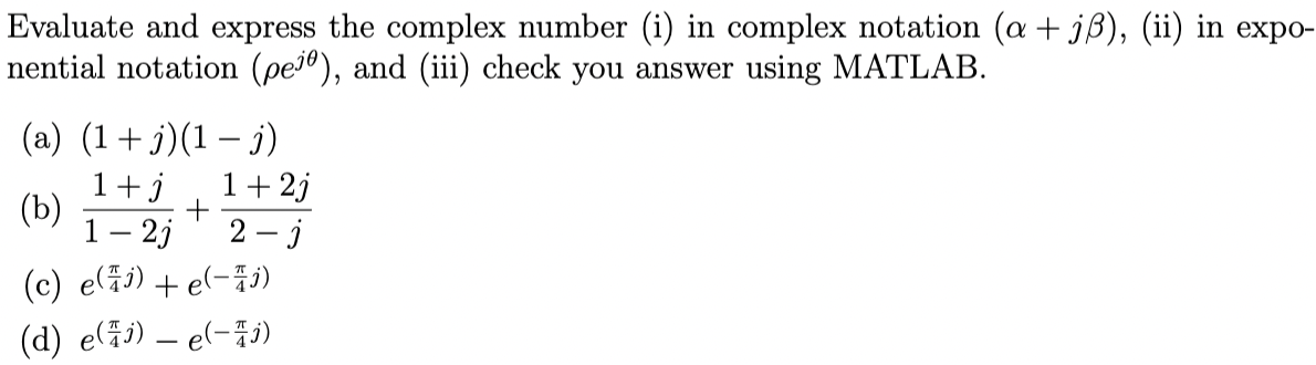 Solved Evaluate and express the complex number (i) in | Chegg.com