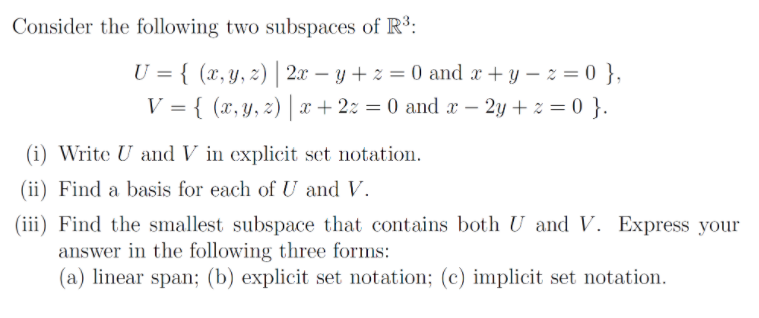 Solved Consider the following two subspaces of R3: U = { (x, | Chegg.com