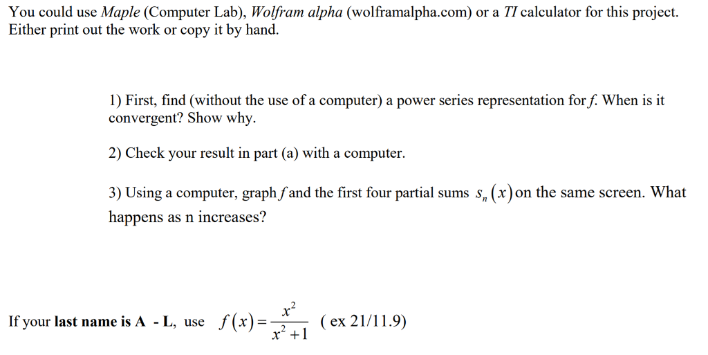 Solved You could use Maple (Computer Lab), Wolfram alpha | Chegg.com
