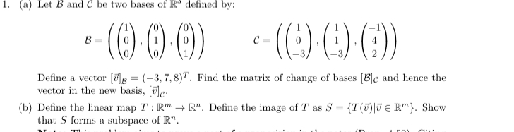 Solved (a) ﻿Let B ﻿and C ﻿be two bases of R3 ﻿defined | Chegg.com
