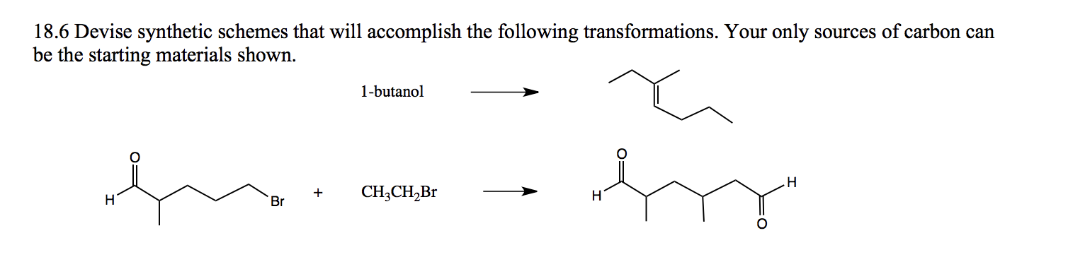 Solved 18.6 Devise synthetic schemes that will accomplish | Chegg.com