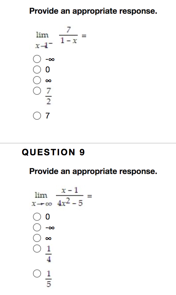Solved Provide an appropriate response. 7 II lim r 1 1-X -00 | Chegg.com
