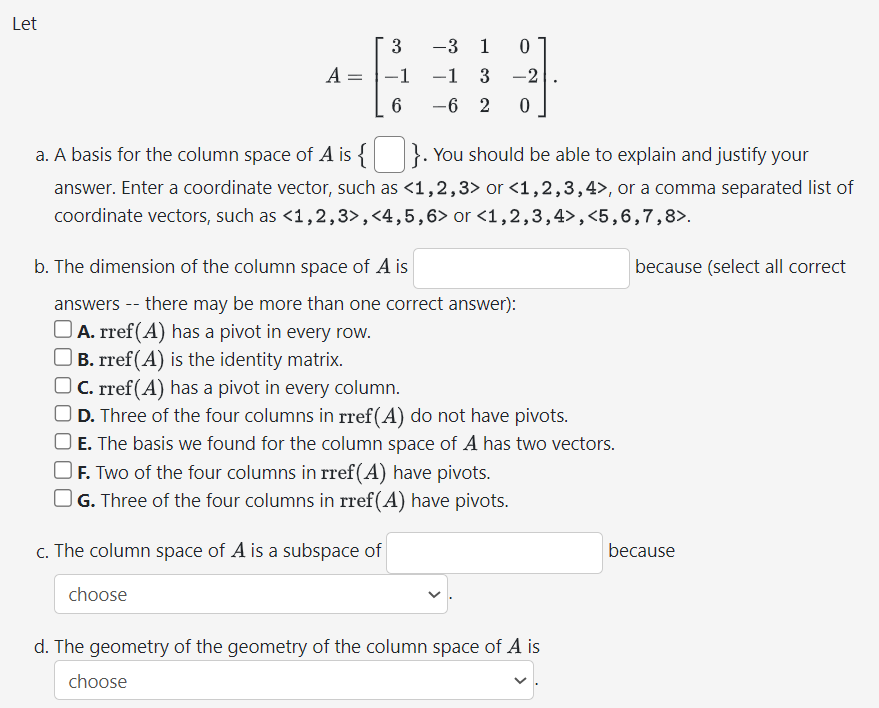 Solved LetA=[3-310-1-13-26-620]a. ﻿A basis for the column | Chegg.com